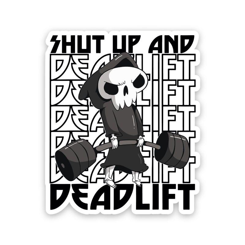 Shut Up And Deadlift Grim Reaper Sticker – Sticker Horse