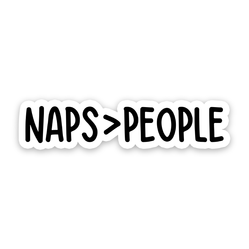 Naps Over People Sticker – Sticker Horse